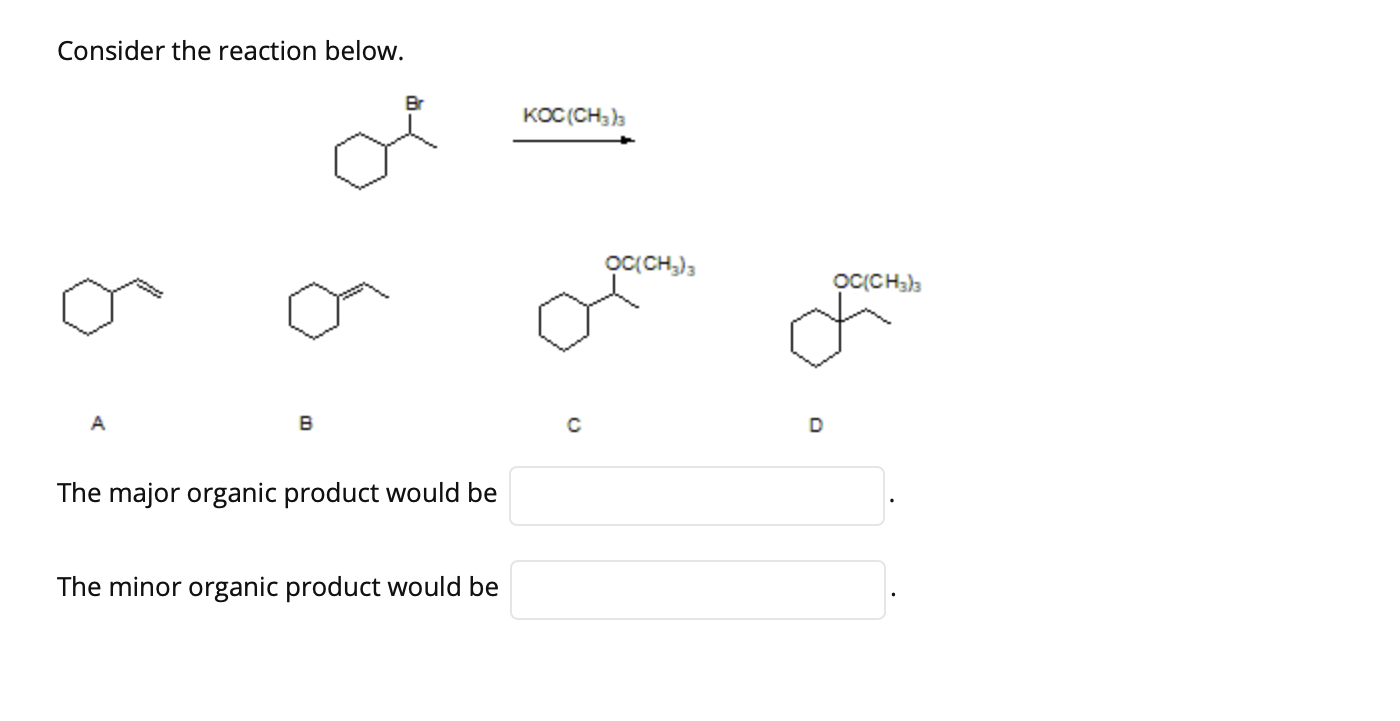 Solved Consider The Reaction Below Br Koc Ch3 3 Oc Ch3 3
