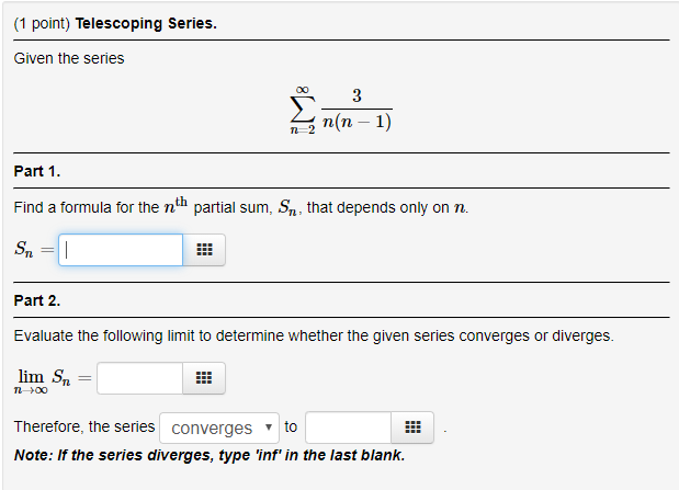 Solved (1 point) Telescoping Series. Given the series Part | Chegg.com
