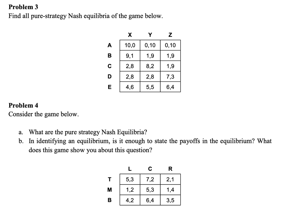 Solved Problem 3 Find all pure-strategy Nash equilibria of | Chegg.com