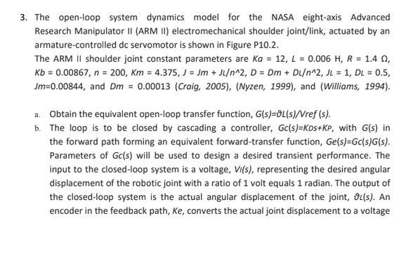 Solved 3. The open-loop system dynamics model for the NASA | Chegg.com