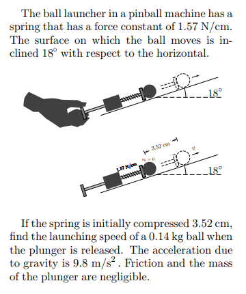 Solved The ball launcher in a pinball machine has a spring | Chegg.com