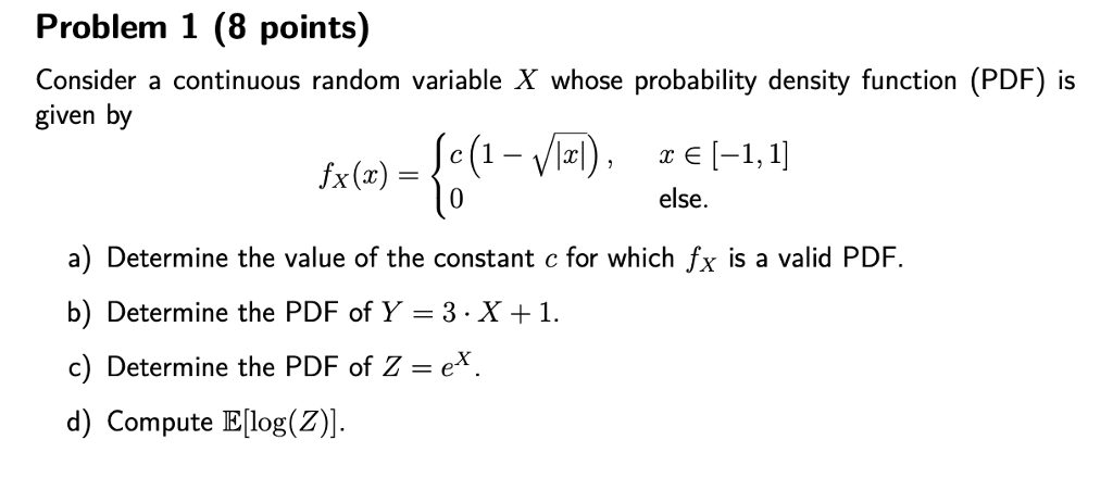 Solved Problem 1 (8 points) Consider a continuous random | Chegg.com