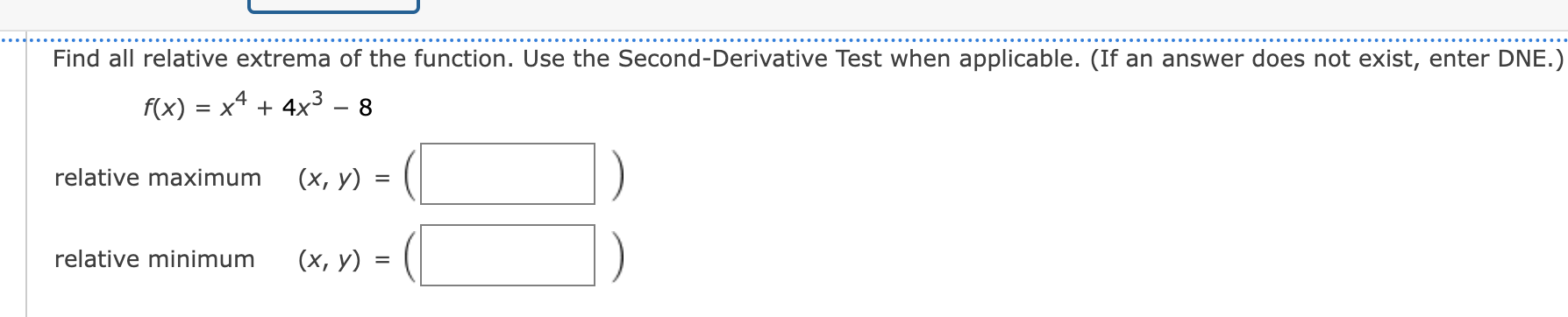Solved Find all relative extrema of the function. Use the | Chegg.com