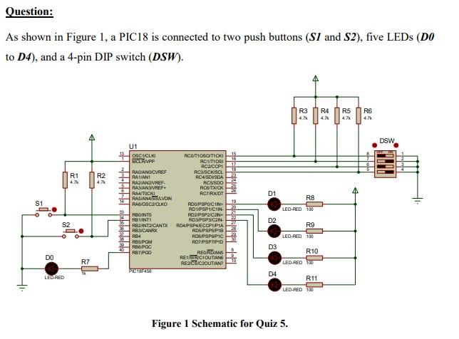 Question: As shown in Figure 1, a PIC18 is connected | Chegg.com