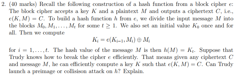 Solved (40 marks) Recall the following construction of a | Chegg.com