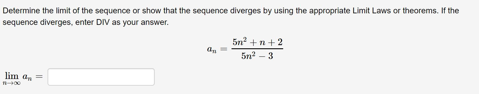 Solved Determine the limit of the sequence or show that the | Chegg.com
