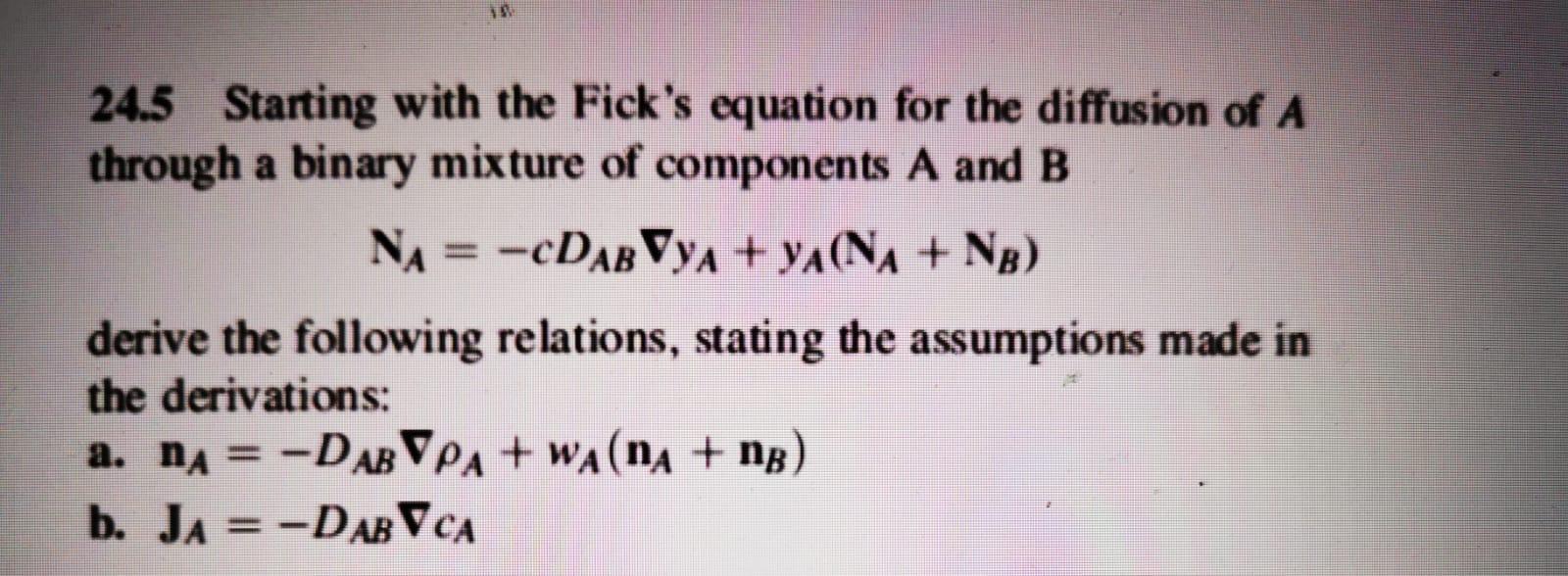 Solved 24.5 Starting with the Fick's equation for the | Chegg.com