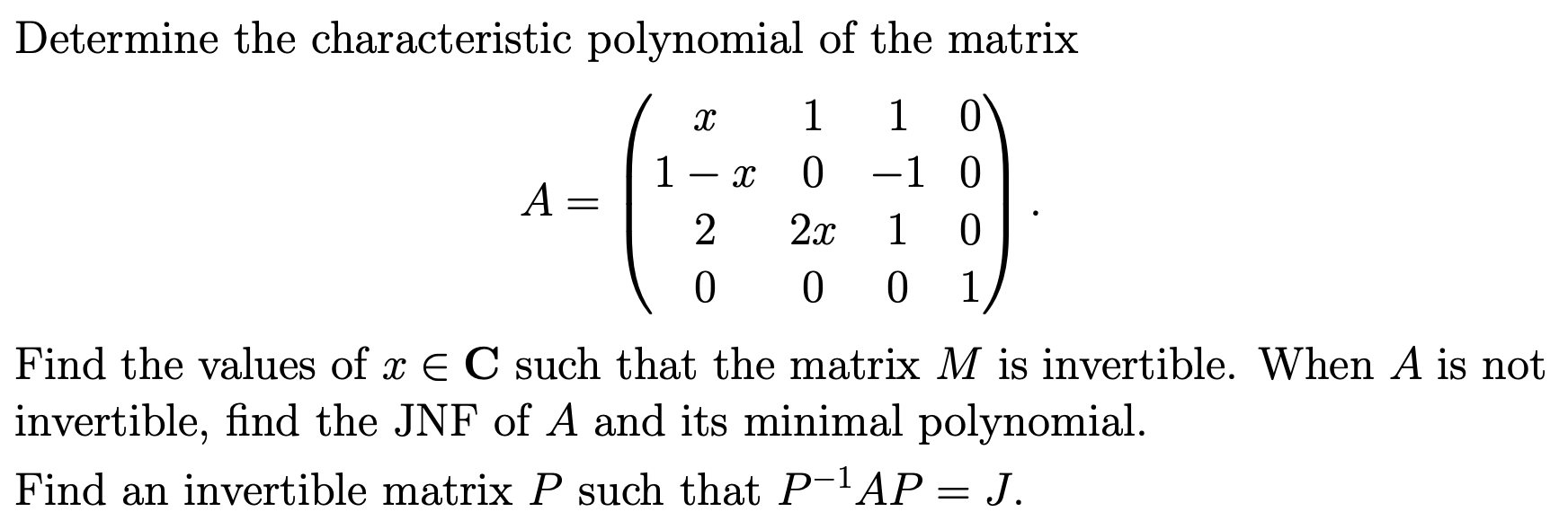 Solved Determine the characteristic polynomial of the matrix | Chegg.com