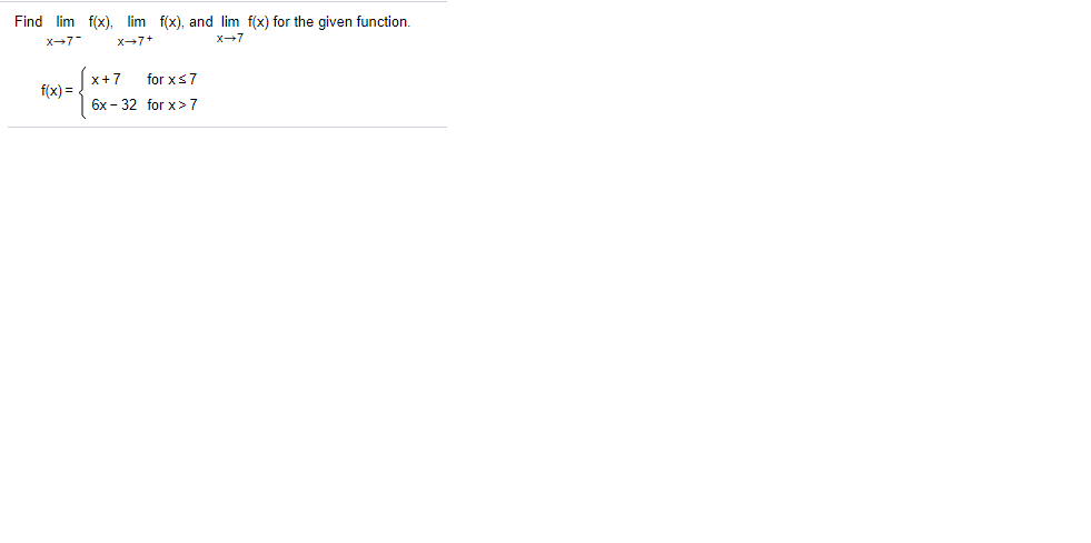 Solved Find lim x) lm fx), and lim fx) for the given | Chegg.com