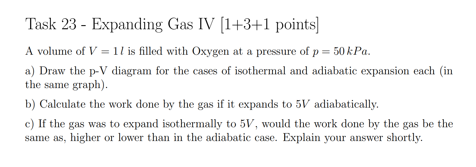 Solved Task 23 - Expanding Gas IV (1+3+1 points] = A volume | Chegg.com