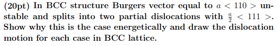 Solved (20pt) In BCC structure Burgers vector equal to | Chegg.com