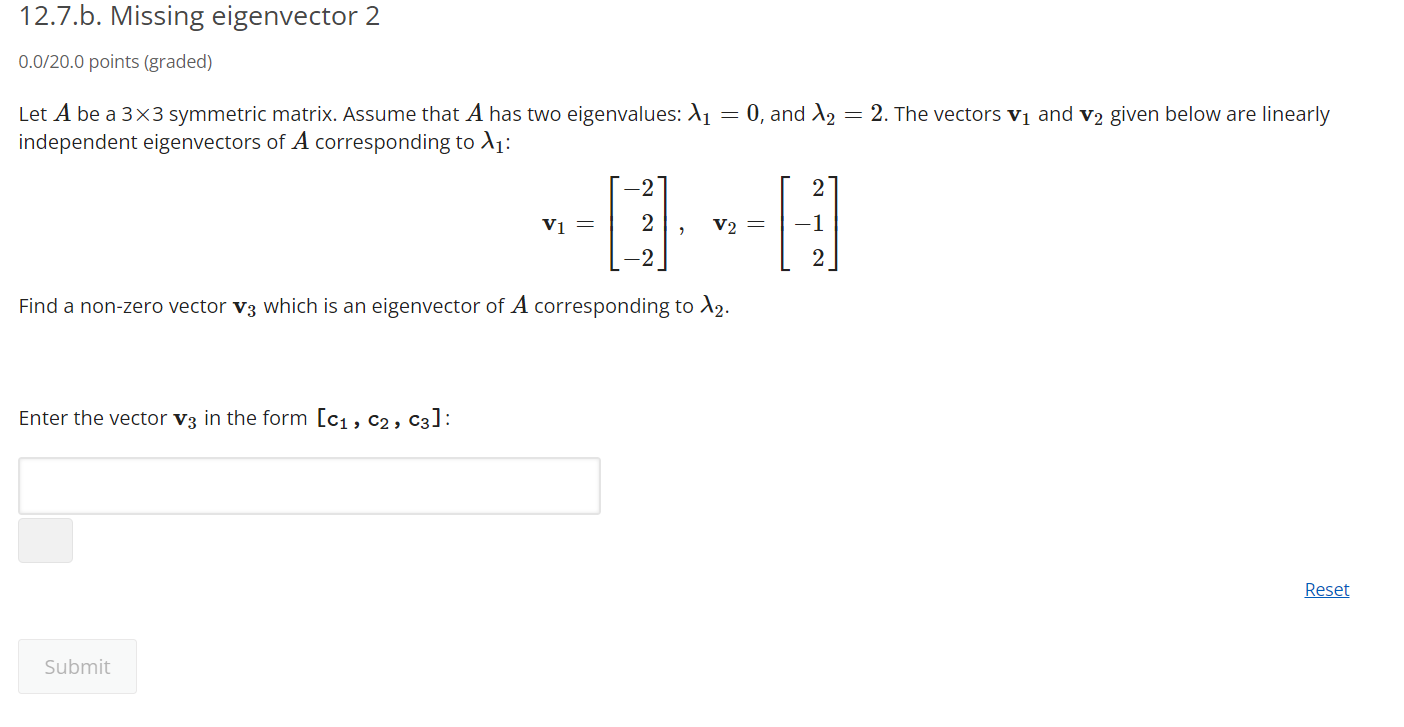 Solved Let A be a 3×3 symmetric matrix. Assume that A has | Chegg.com