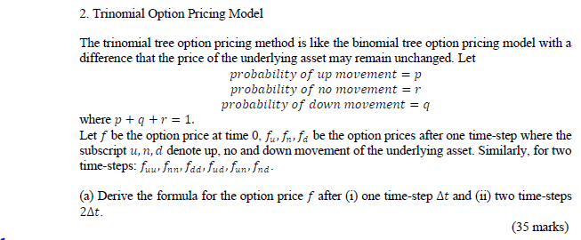 Solved 2. Trinomial Option Pricing Model The trinomial tree | Chegg.com