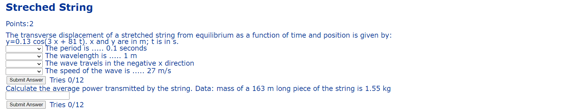 Solved Streched StringPoints:2The transverse displacement of | Chegg.com