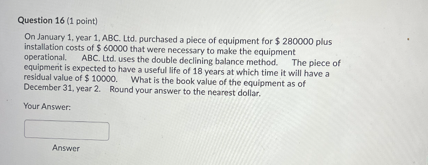 Solved Question 16 (1 point) On January 1, year 1, ABC. Ltd. | Chegg.com