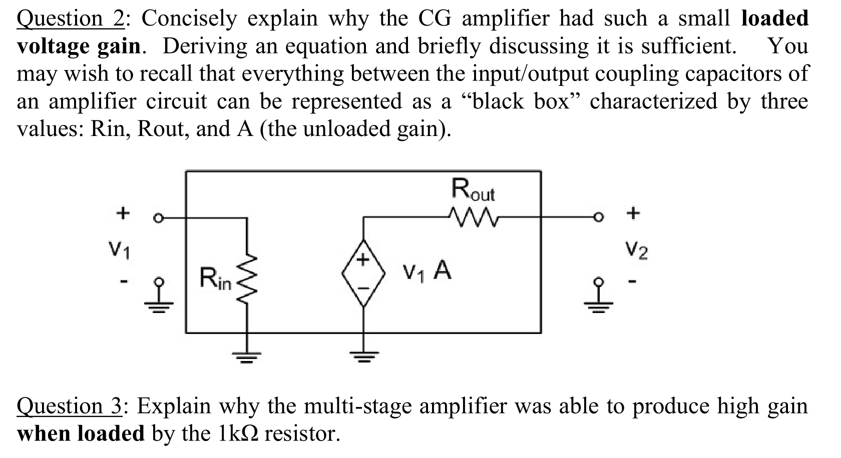 Solved Question 2: Concisely explain why the CG amplifier | Chegg.com