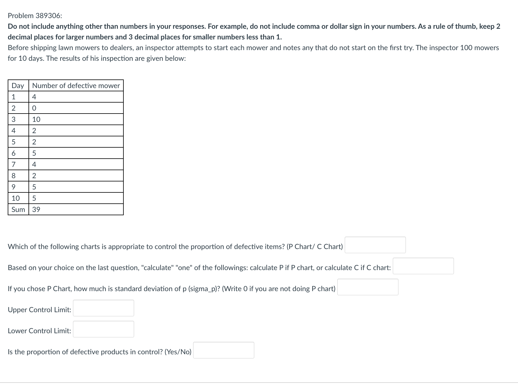 Solved Problem 389306:Do not include anything other than | Chegg.com