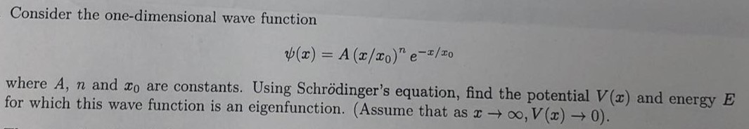 Consider The One Dimensional Wave Function 