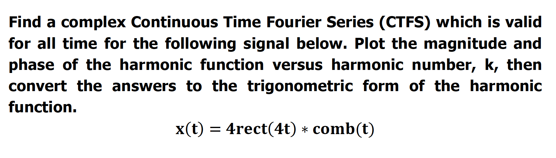Find a complex Continuous Time Fourier Series (CTFS) | Chegg.com