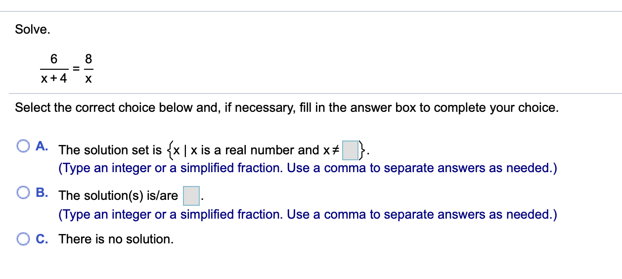 Solved Solve. 1 4 1 + 3 2 х Select the correct choice below | Chegg.com