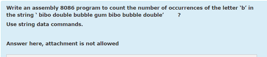 Solved Write an assembly 8086 program to count the number of | Chegg.com