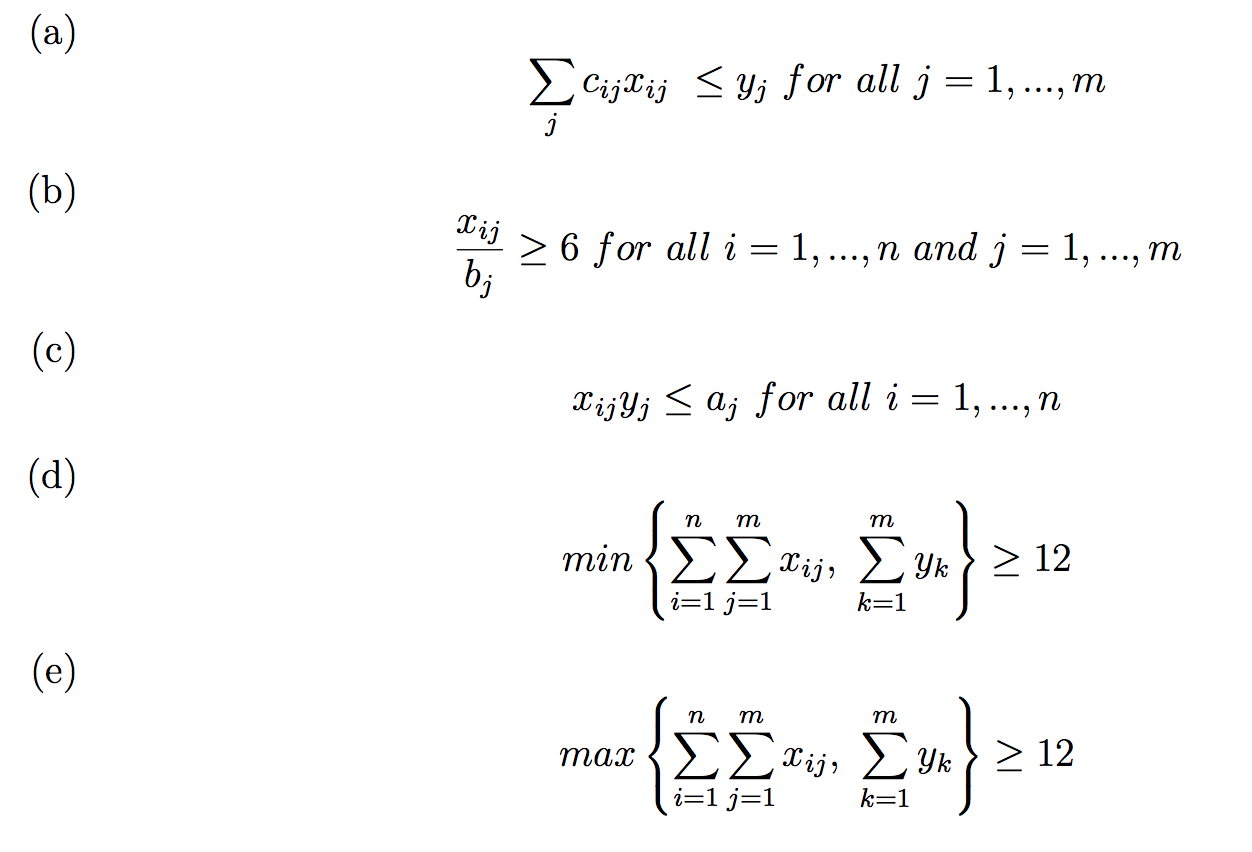 Solved Let xij and yj be decision variables for i = 1, . . . | Chegg.com