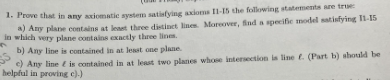 Solved Prove that in any axiomatic system satiafying axioms | Chegg.com