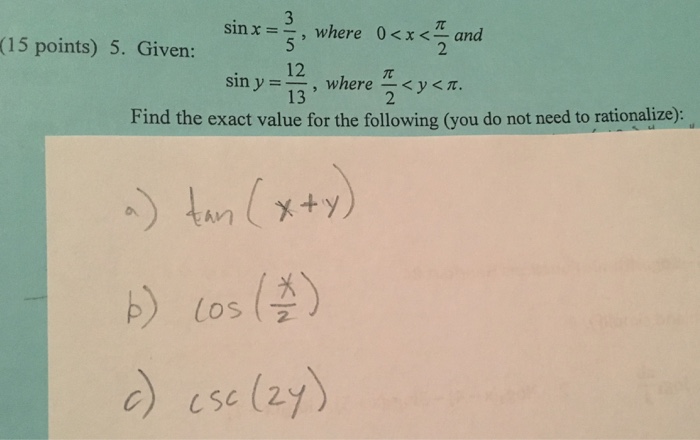 Solved Given: sin x = 3/5, where 0