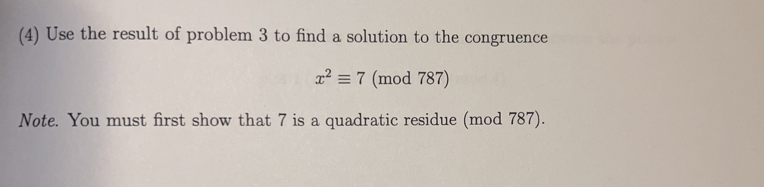 Solved (4) Use the result of problem 3 to find a solution to | Chegg.com