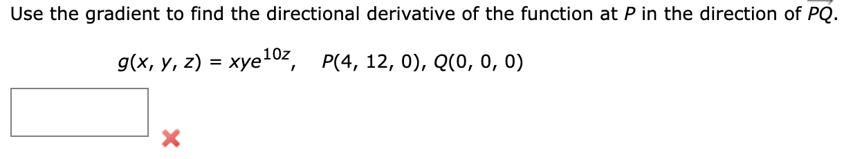 Solved Use the gradient to find the directional derivative | Chegg.com