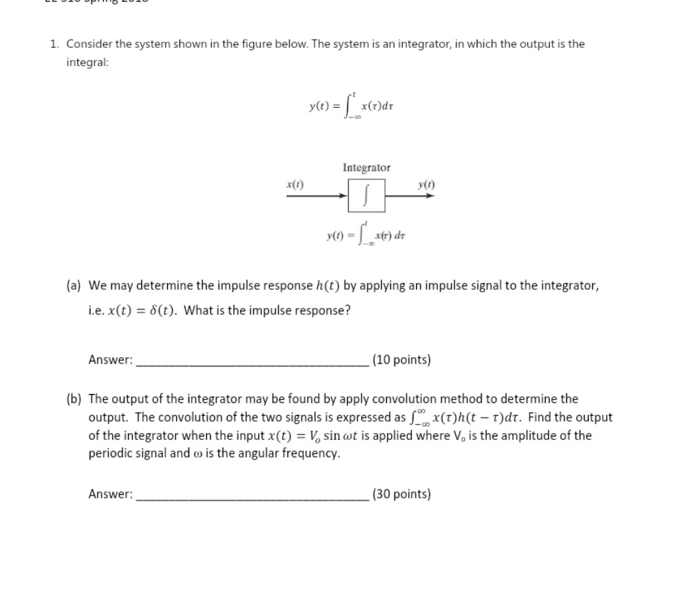 Solved 1. Consider the system shown in the figure below. The | Chegg.com
