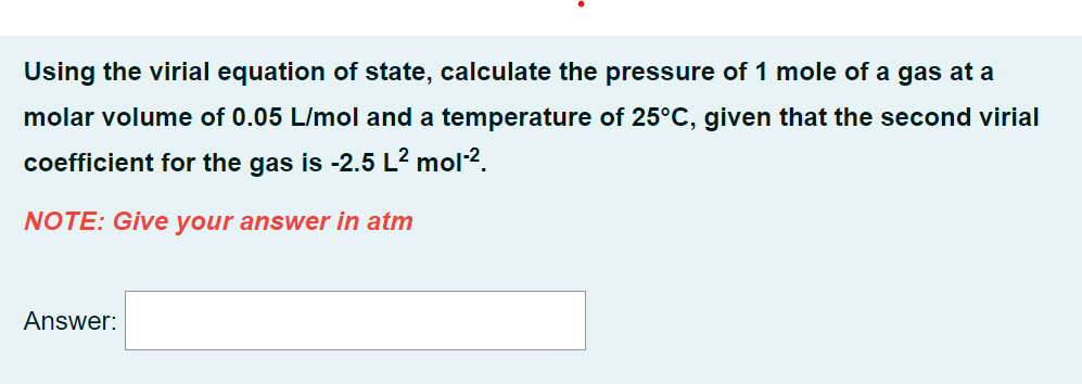 Solved Using The Virial Equation Of State Calculate The