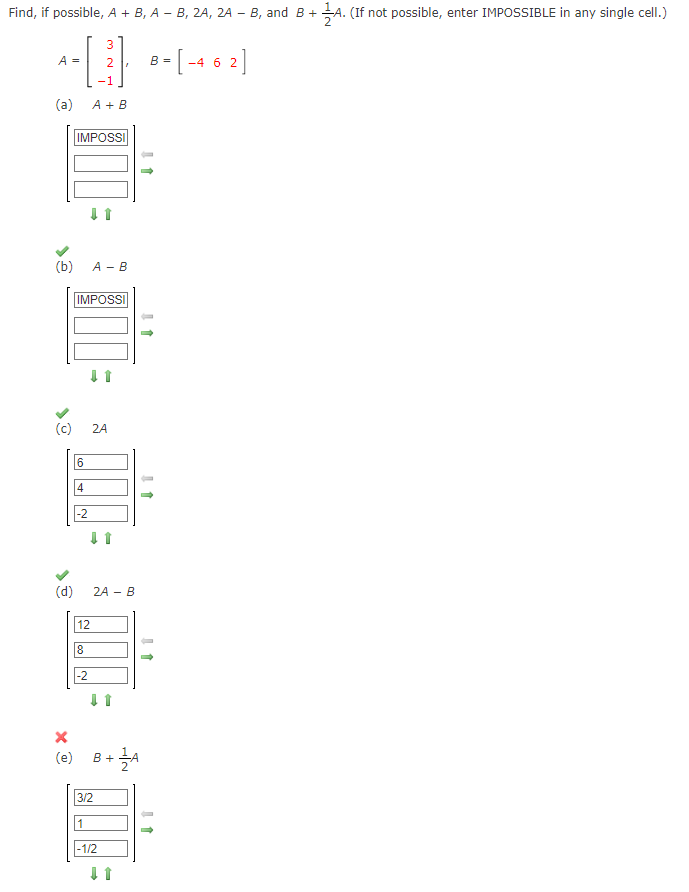 Solved Find, if possible, A+B,A-B,2A,2A-B, ﻿and B+12A. (If | Chegg.com