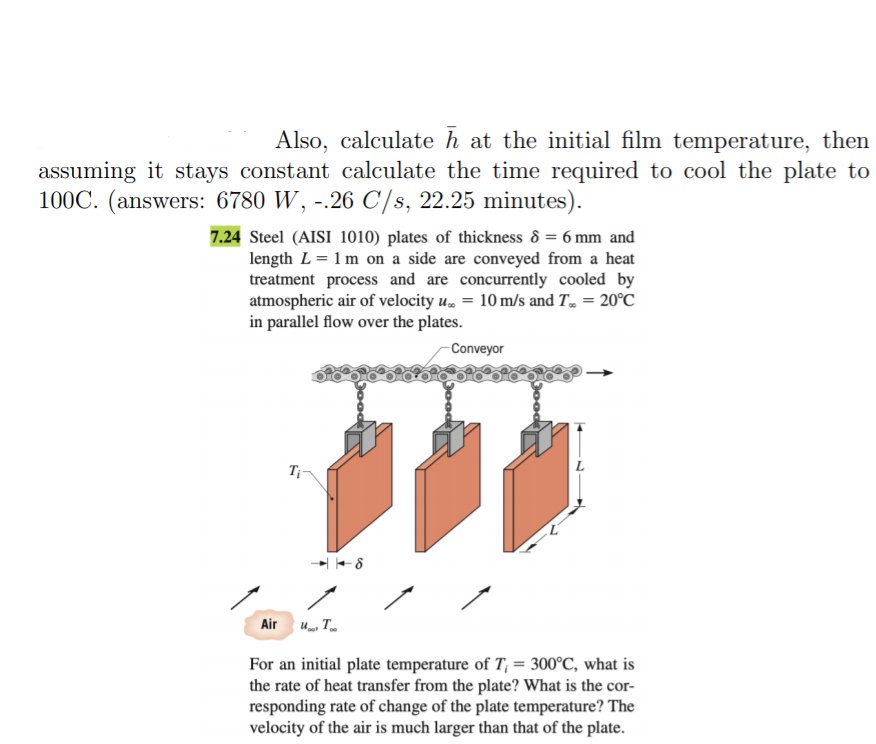 Solved Also, calculate h at the initial film temperature, | Chegg.com