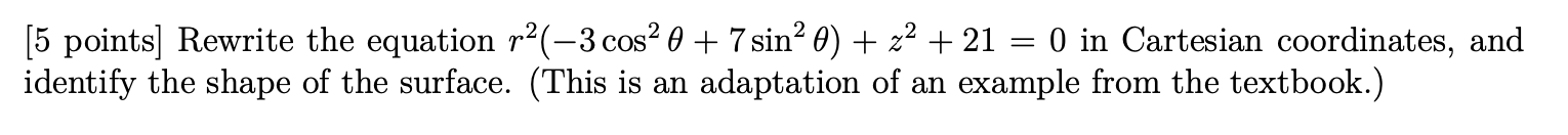 Solved [5 points] Rewrite the equation | Chegg.com