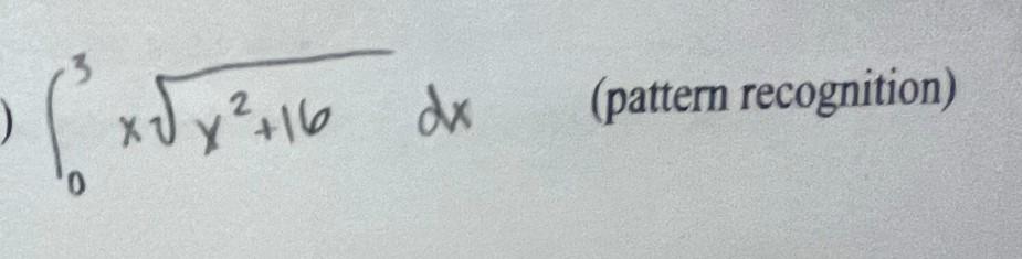 Solved ∫03xx2+16dx (pattern recognition) | Chegg.com