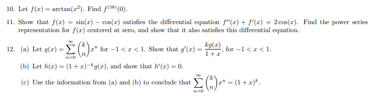 Solved 10. Let f(1) = arctan(??). Find f(58)(O). 11. Show | Chegg.com