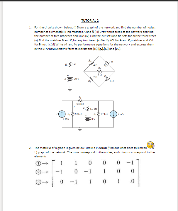 Solved TUTORIAL 2 1. For the circuits shown below, (i) Draw | Chegg.com