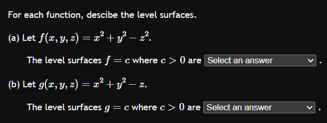 Solved For each function, descibe the level surfaces.(a) | Chegg.com