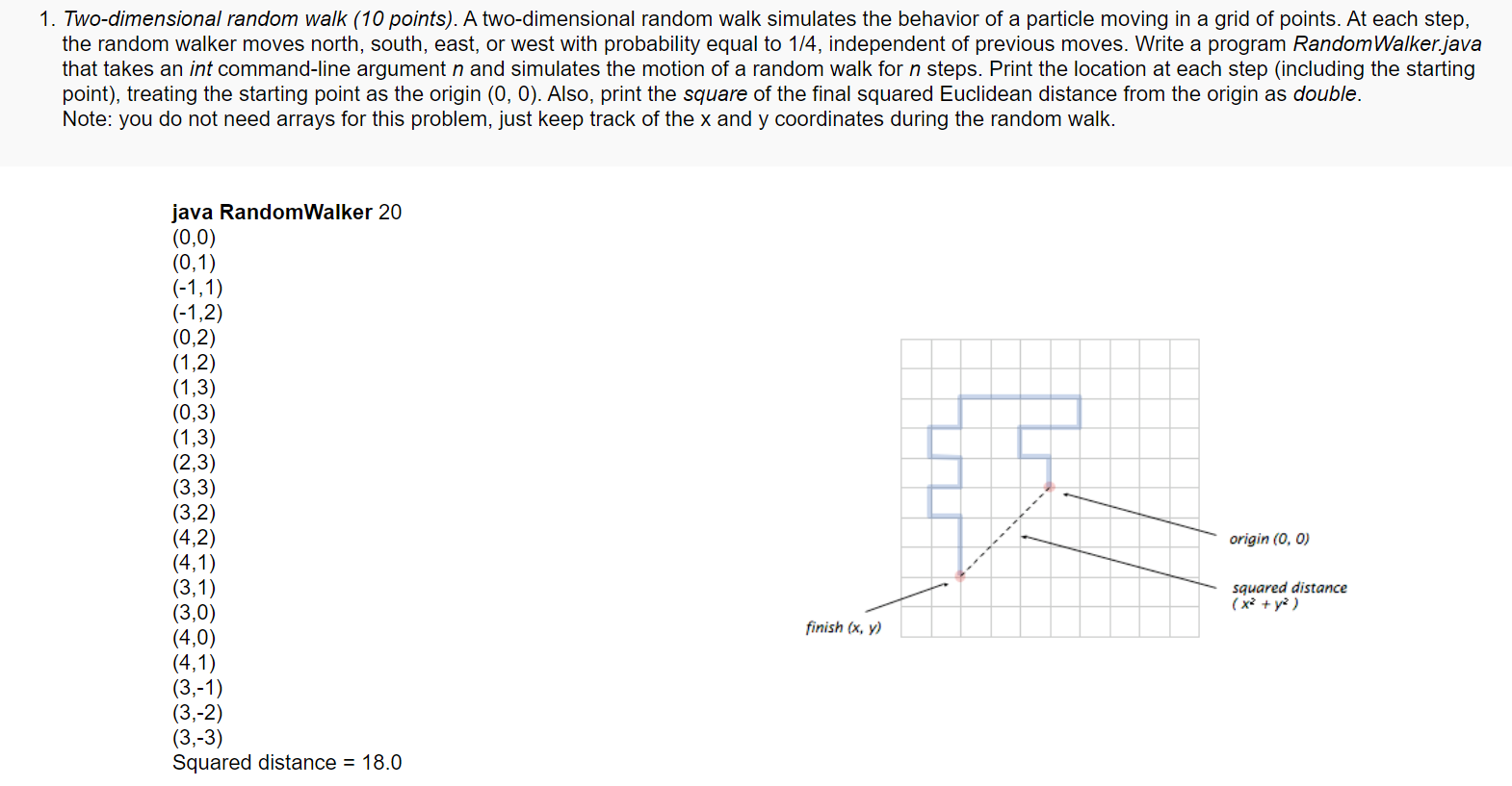Solved Observe the following rules: DO NOT use System.exit() | Chegg.com