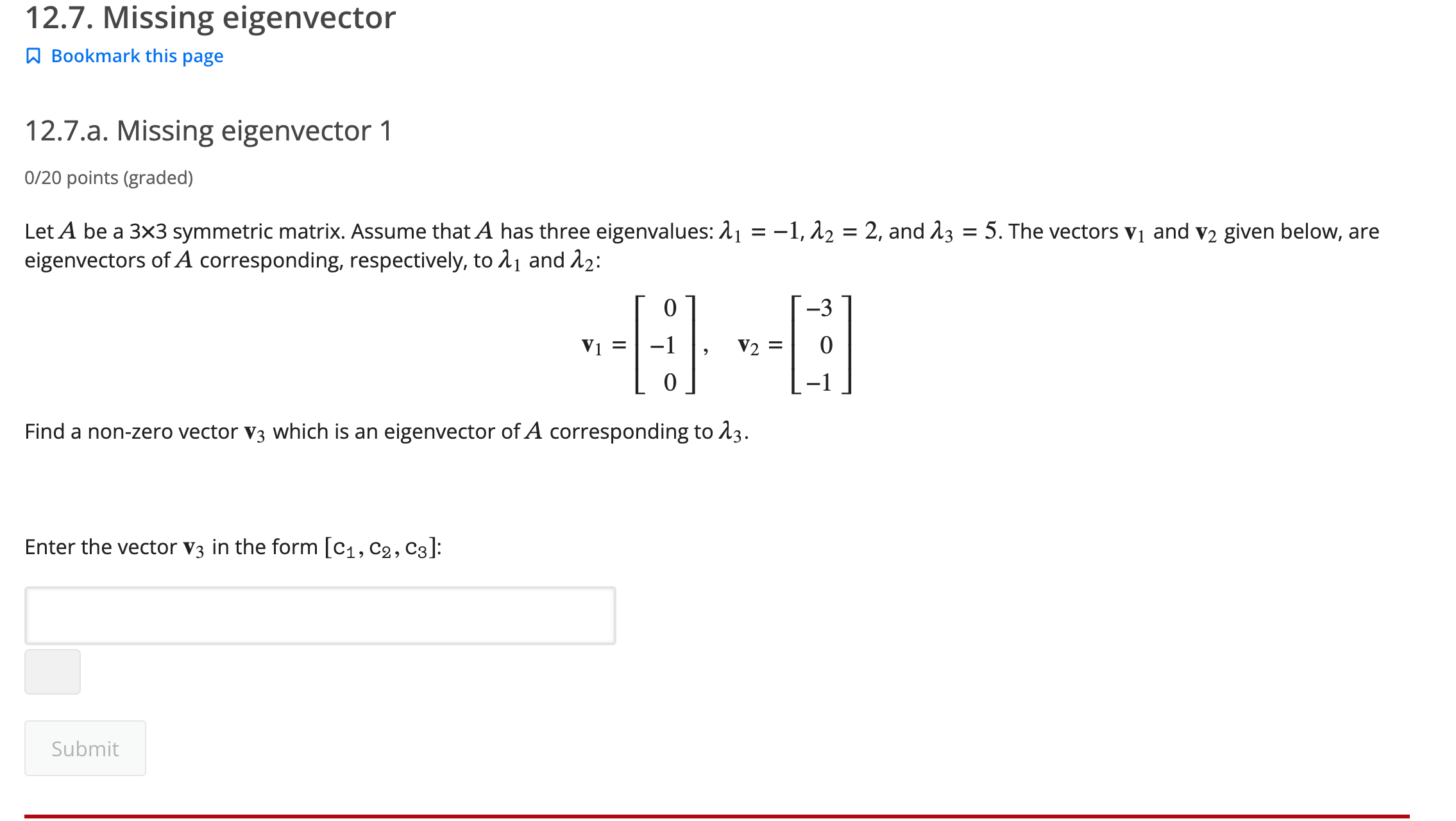 Solved 12.7.a. ﻿Missing eigenvector 1020 ﻿points (graded)Let | Chegg.com
