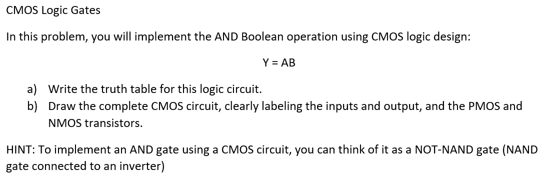 Solved CMOS Logic Gates In this problem, you will implement | Chegg.com