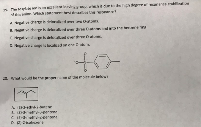 Solved 19. The tosylate ion is an excellent leaving group, | Chegg.com