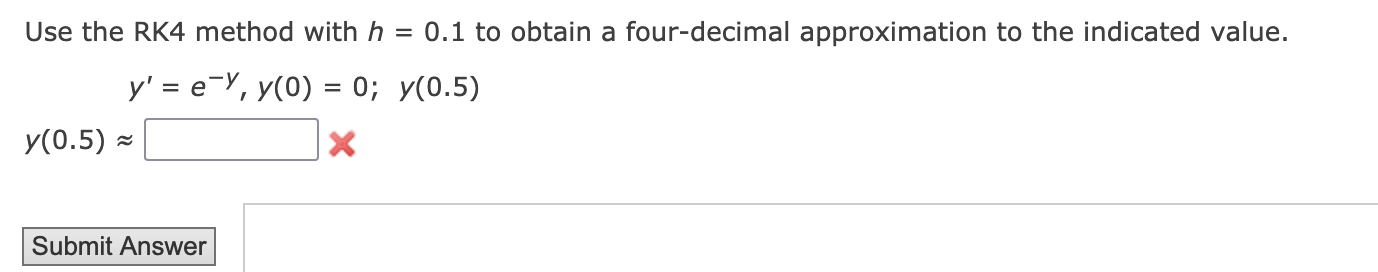 Solved Use the RK4 method with h = 0.1 to obtain a | Chegg.com