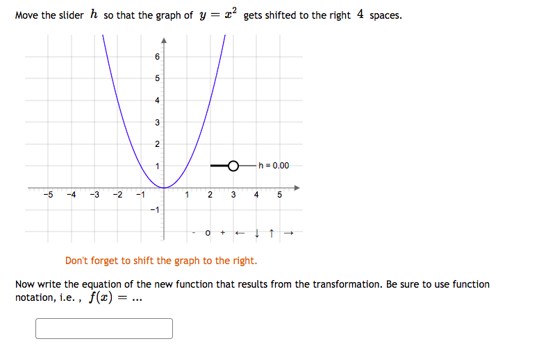 Solved Move the slider h so that the graph of y = x2 gets | Chegg.com