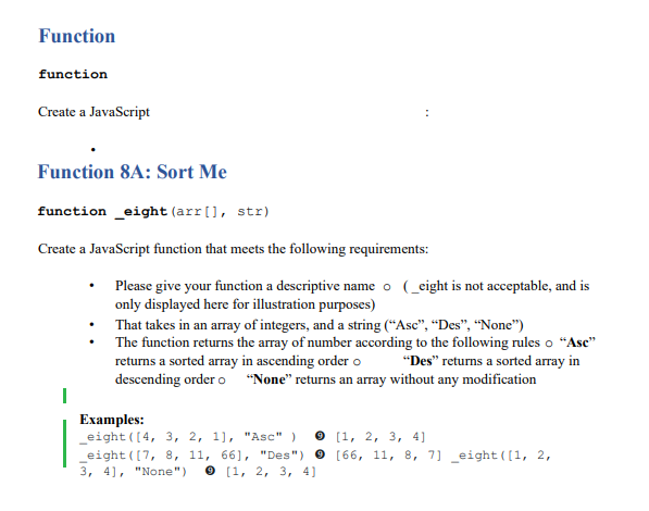 Solved Function 8A: Sort Me function _eight(arr[], str) | Chegg.com