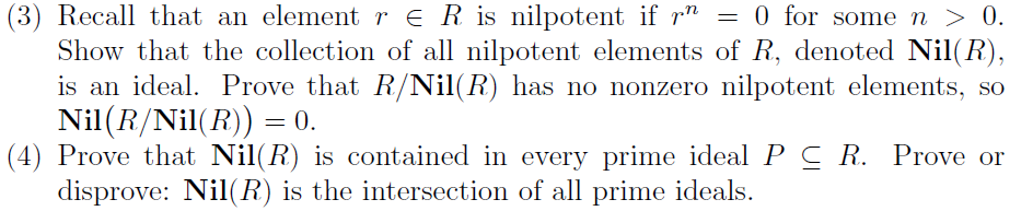 Solved (3) Recall that an element r E R is nilpotent if rn 0 | Chegg.com