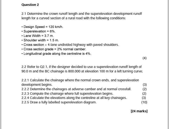 Solved Question 2 2.1 Determine the crown runoff length and | Chegg.com