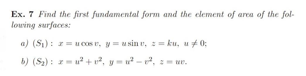 Solved Ex. 7 Find the first fundamental form and the element | Chegg.com