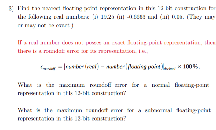 Solved 3 Find The Nearest Floating Point Representation In